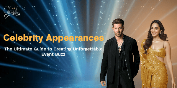 Celebrity Appearances That Make Events Unforgettable